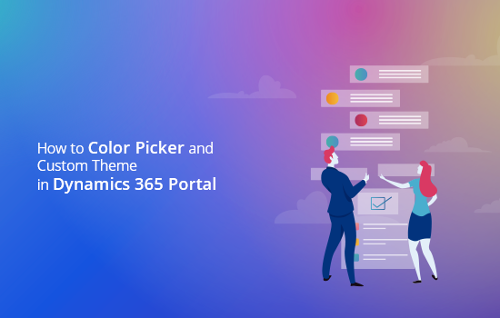 How To Use Color Picker And Custom Theme In Dynamics 365 Powerapps Portals