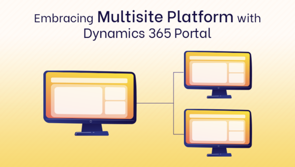 Dynamics 365 Self Service Portal - To Manage Dynamics Operations Better