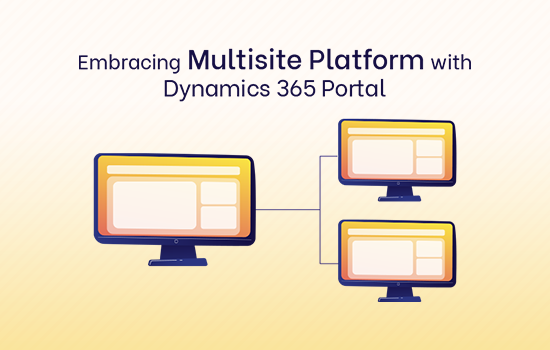 How Dynamics 365 Portal Streamlined Multisite Management for Global Brands