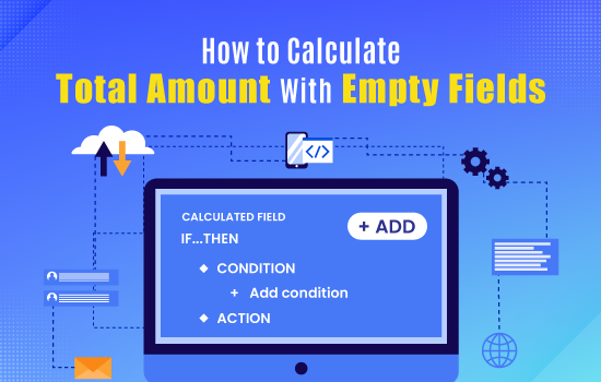How to Calculate Total Amount With Empty Fields?