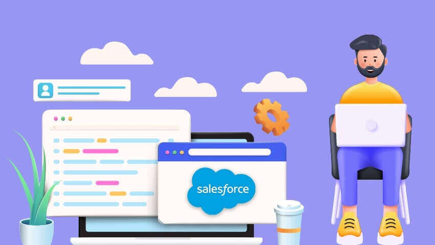 Hiring A Salesforce Developer How Does It Help Your Business