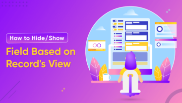 How to Hide/Show Field Based on Record's View?