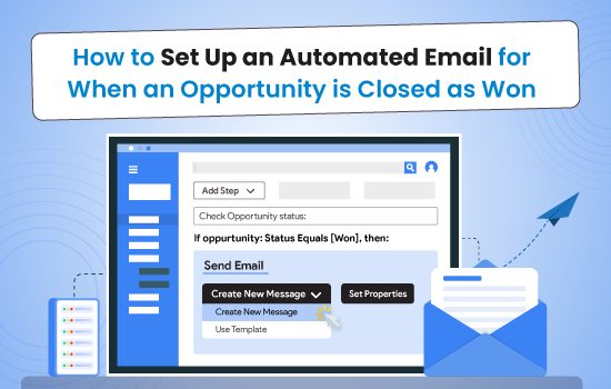 How to Send Email Notifications for Won Opportunities in Dynamics 365