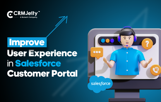 User Experience in Salesforce Customer Portal: Tips for Improvement